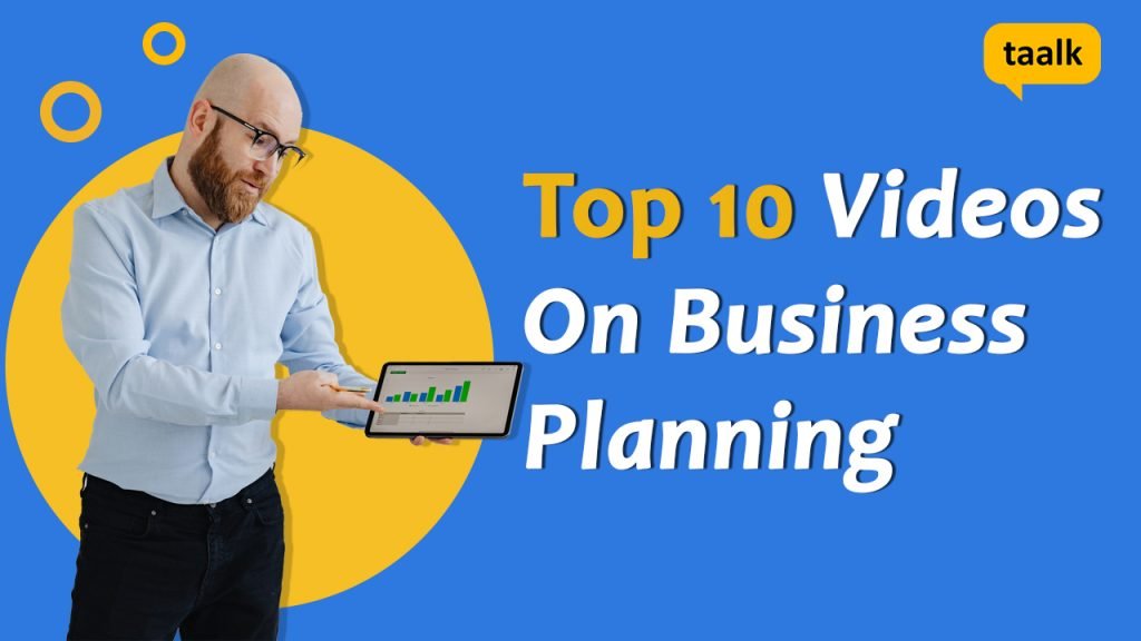Best 10 videos to learn business planning in 2023 | Taalk.com